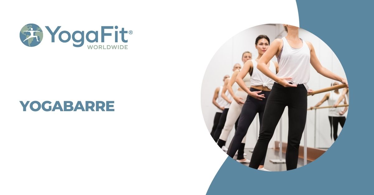 YogaFit YogaBarre Training | Ballet Barre + Yoga Certification Course