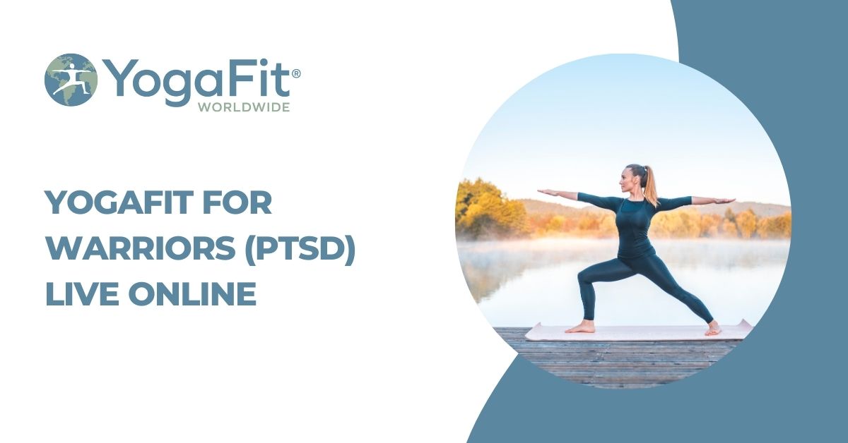 YogaFit for Warriors PTSD LIVE Online | Trauma-Informed Yoga