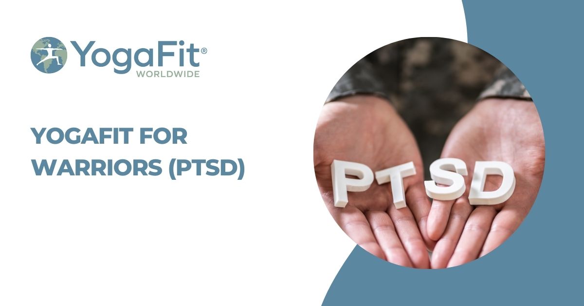 YogaFit for Warriors PTSD Training | Trauma-Informed Yoga Certification